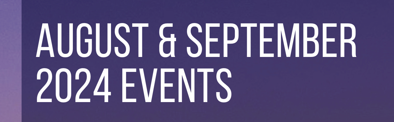 August & September 2024 Events | The Desert Insider